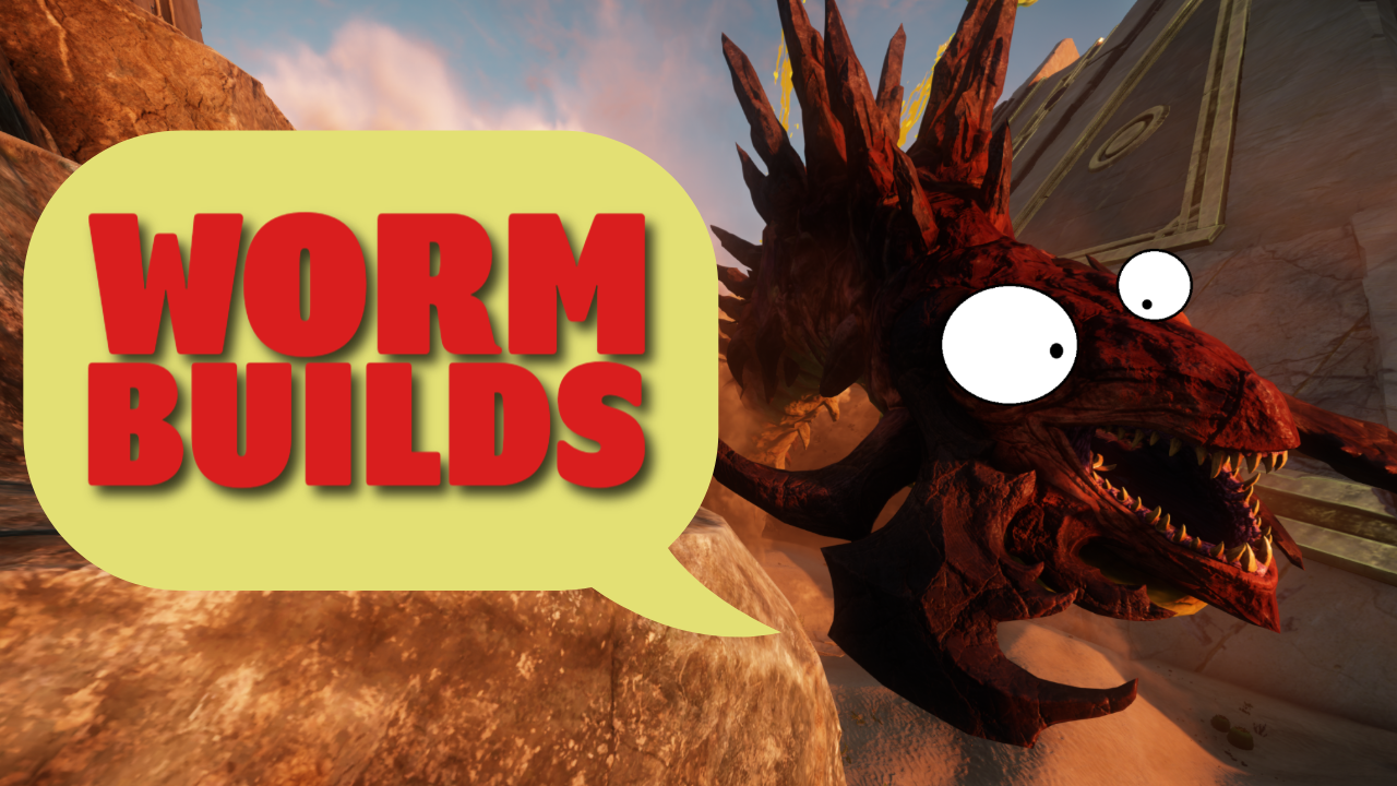 Worm Builds | AYOUB Gaming
